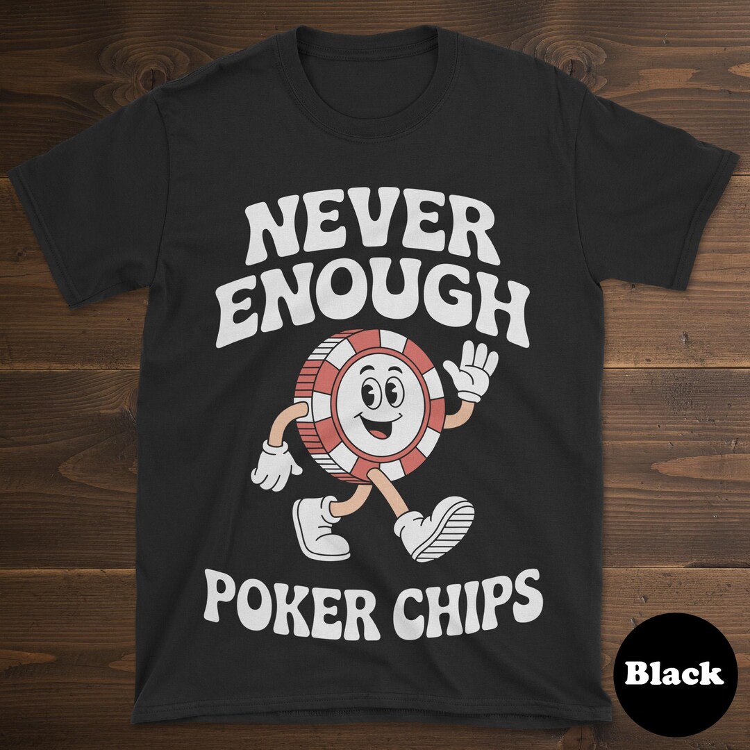 Poker Chip T-shirt, Funny Poker Chip Shirt, Poker Chip Shirts for Men ...