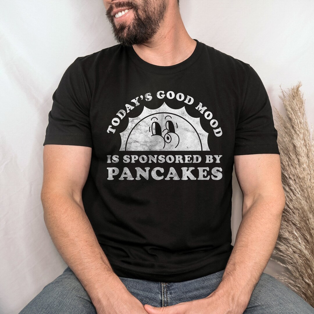 Pancakes Shirt, Funny Pancake Lover Gift, Pancake Lover T-shirt for Men ...