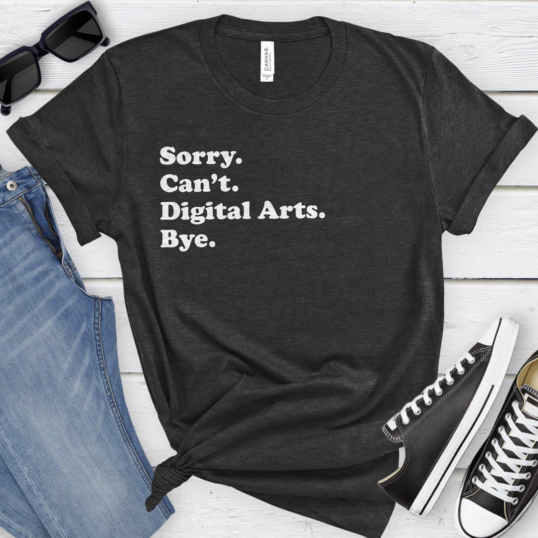 Funny Digital Artist T-shirt, Digital Arts Gift, Digital Artist Shirt ...