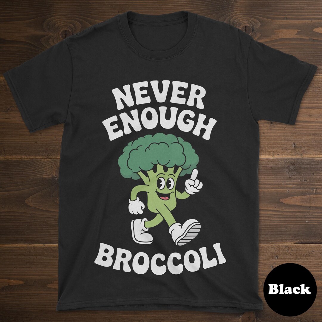 Broccoli T-shirt, Funny Broccoli Shirt, Broccoli Shirts for Men or ...