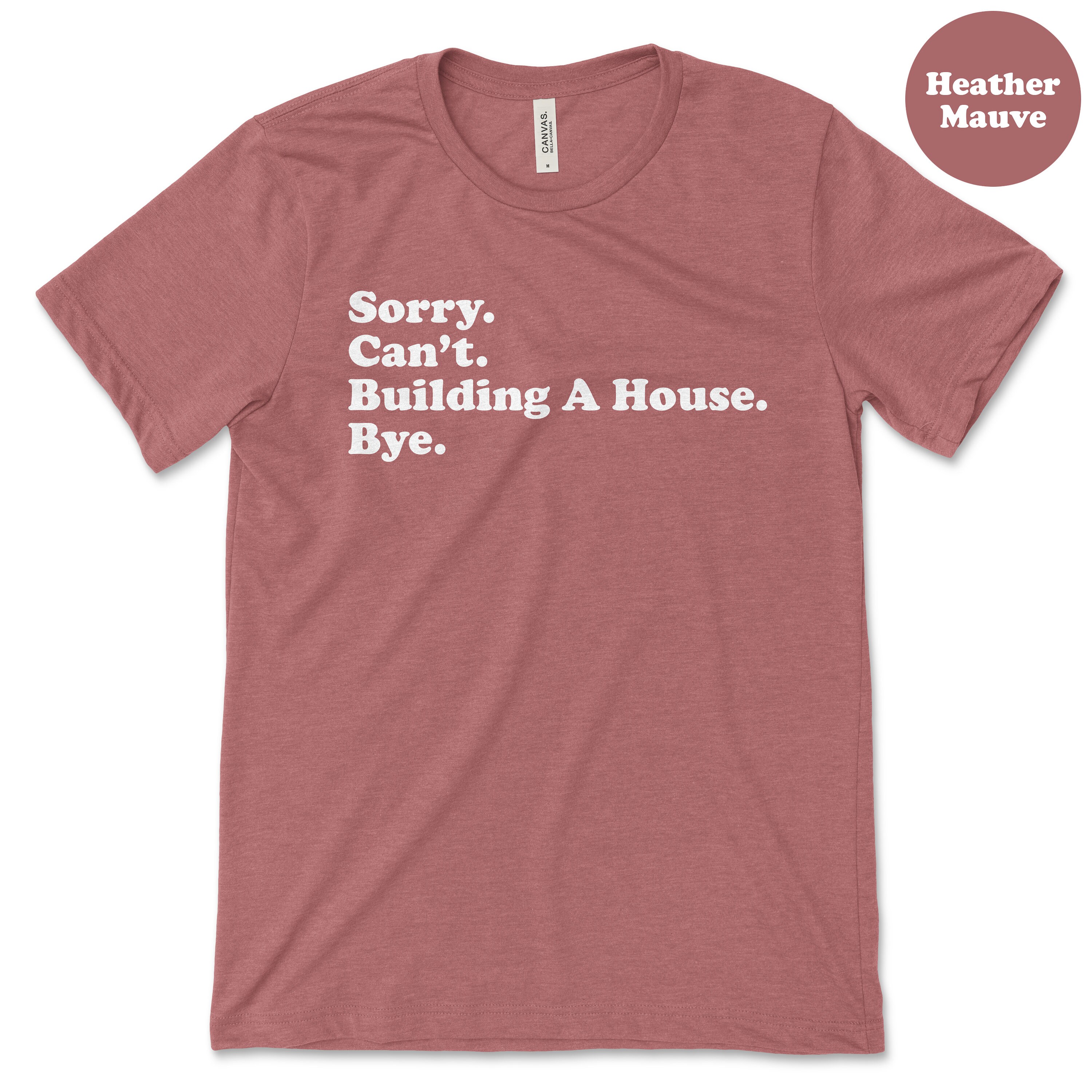 Funny Home Builder T-shirt, Building A House Gift, Home Builder Shirt ...