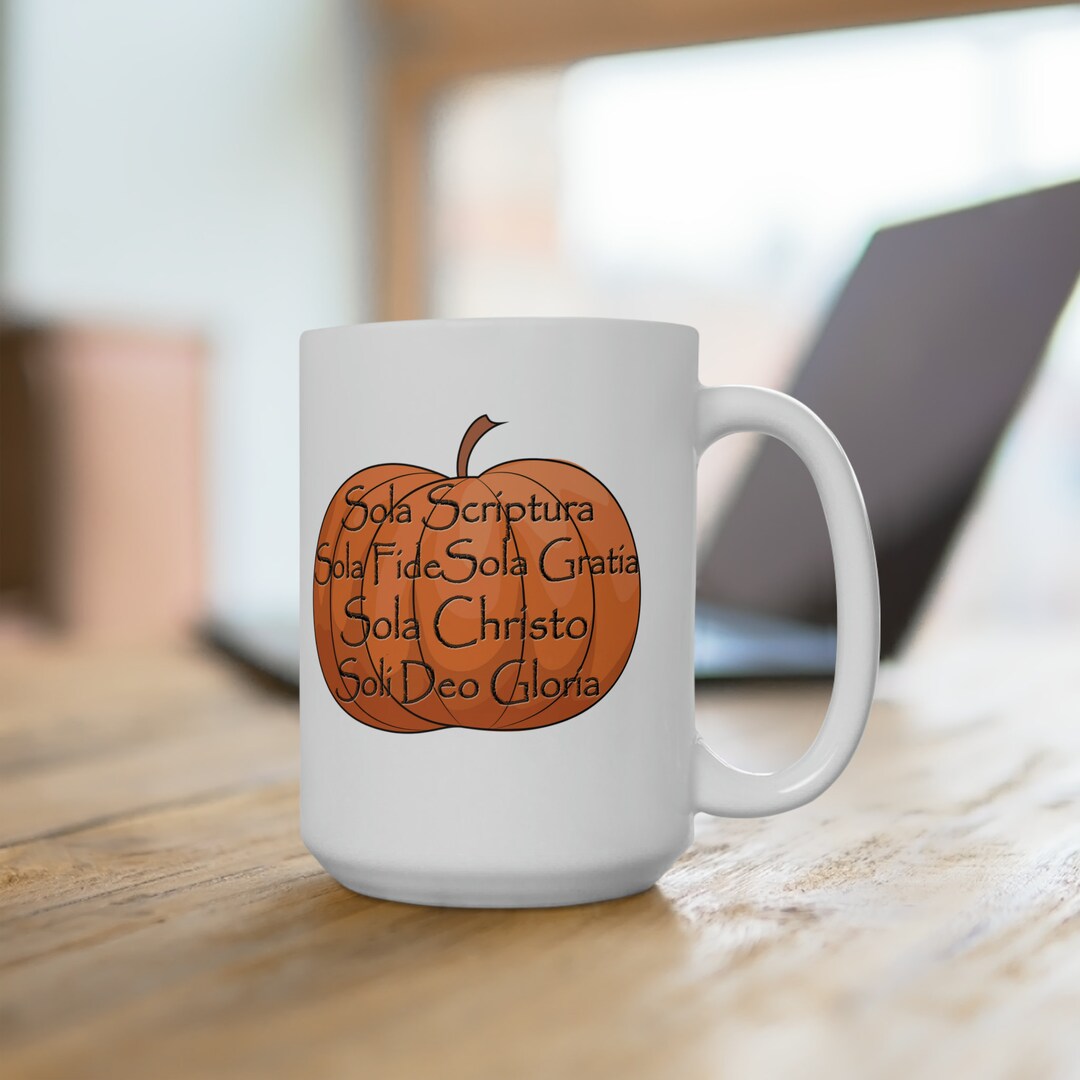 Five Solas Protestant Reformation Day Christian Halloween Coffee Mug ...