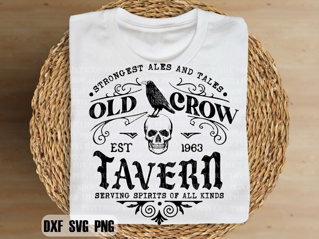 Old Crow Tavern Svg, Black Crow Svg, Farmhouse Halloween SVG, Rustic ...