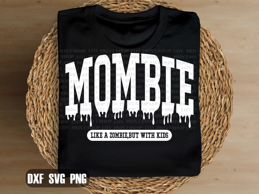 Mombie Svg Png Funny Mom Halloween Svg Monster Svg Spooky - Etsy