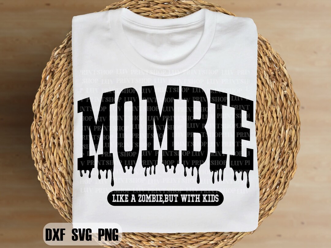 Mombie Svg Png Funny Mom Halloween Svg Monster Svg Spooky - Etsy