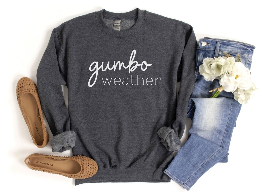 Gumbo Weather Sweatshirt: Louisiana Fall Crewneck - Etsy