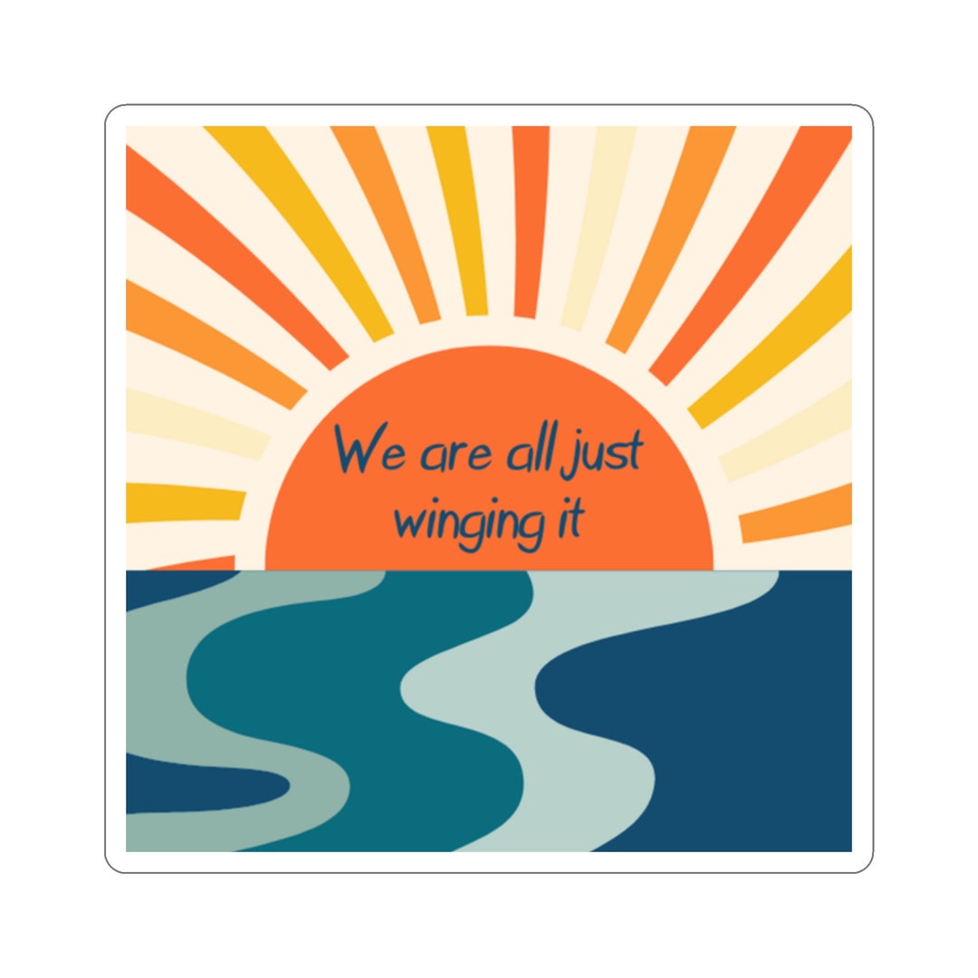 We Are All Just Winging It Sticker - Etsy