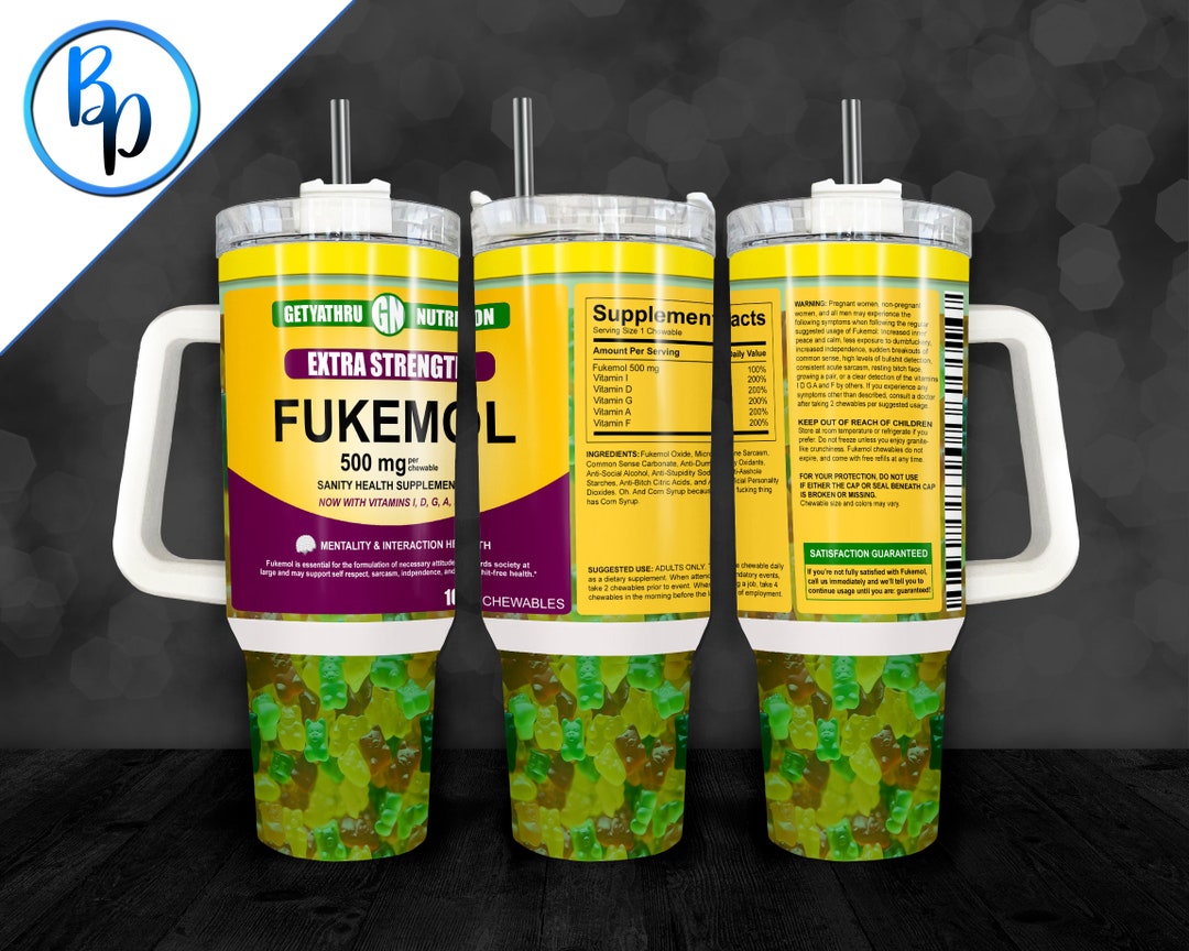 40oz Funny Vitamins Tumbler Wrap, Fukemol Supplement PNG File for ...