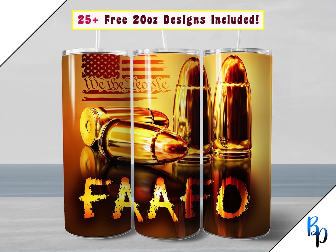20oz FAAFO Tumbler Wrap, Patriotic American We the People Digital PNG ...
