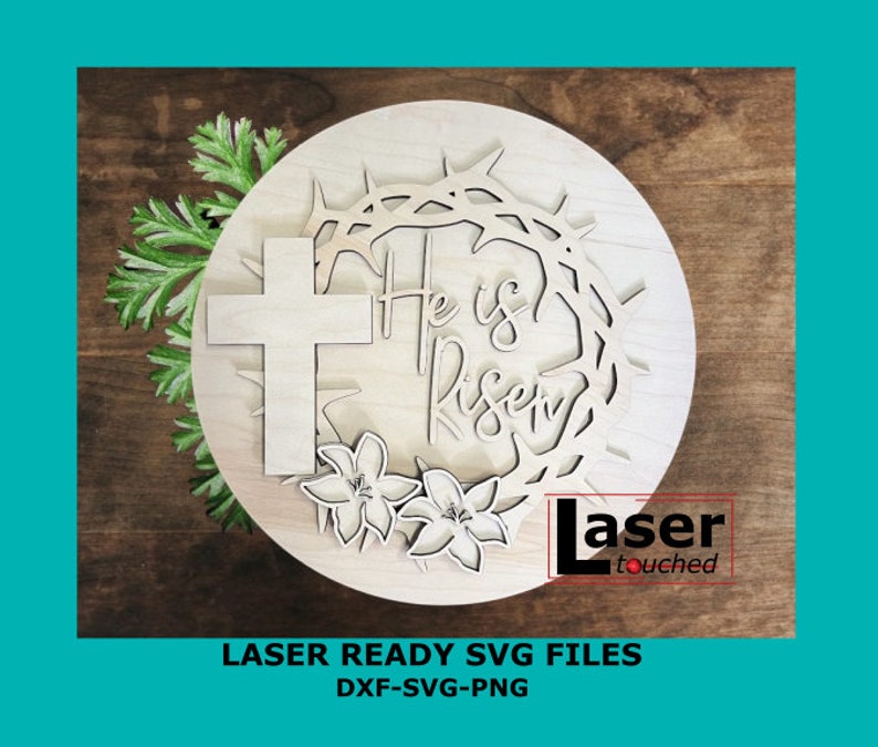 He is Risen Sign, Digital Download, Round Door Hanger Svg, Glowforge ...