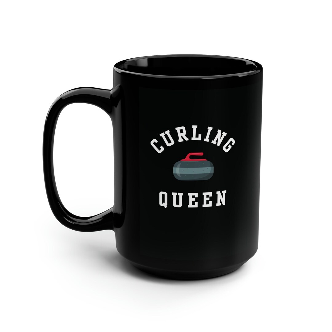 Curling Queen 15oz Mug, Curling Gift, Curling Mug, Curling Queen Cup ...