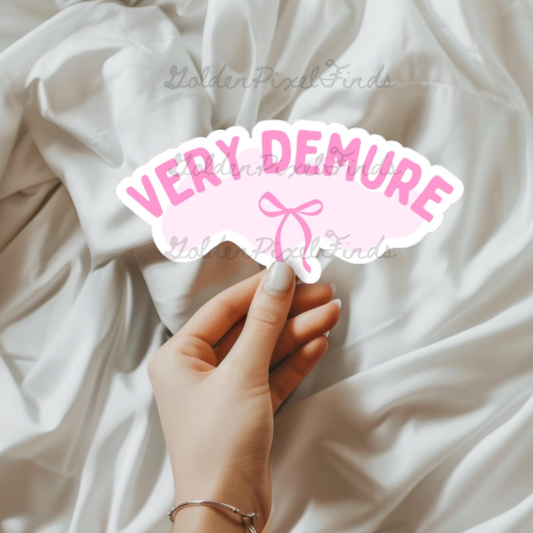Very Demure Sticker, Cute Feminine Aesthetic Bow Decal, Pink Girly ...