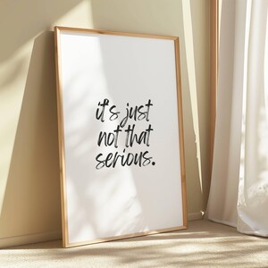 It's Not That Serious Print | Not That Deep | Funny Typography Poster ...