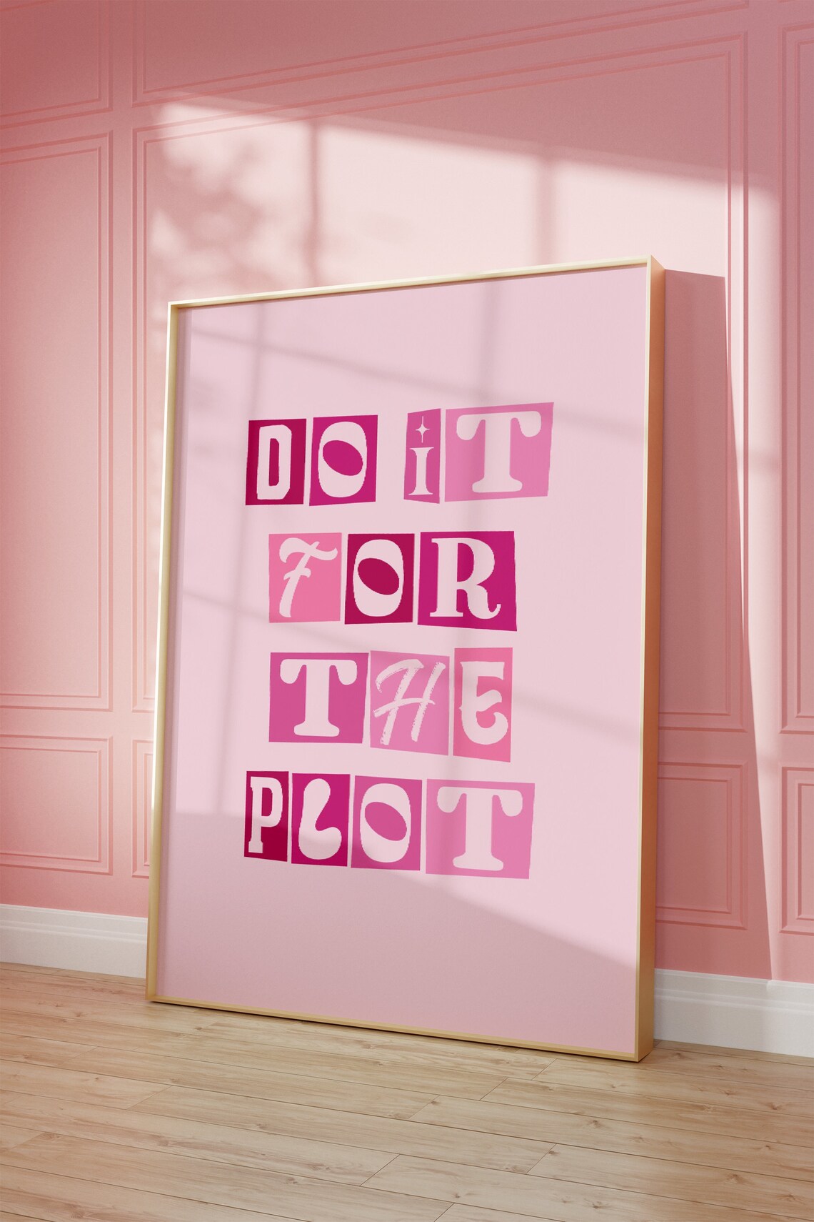 Do It for the Plot Print Do It for the Plot Poster Doing It for the ...