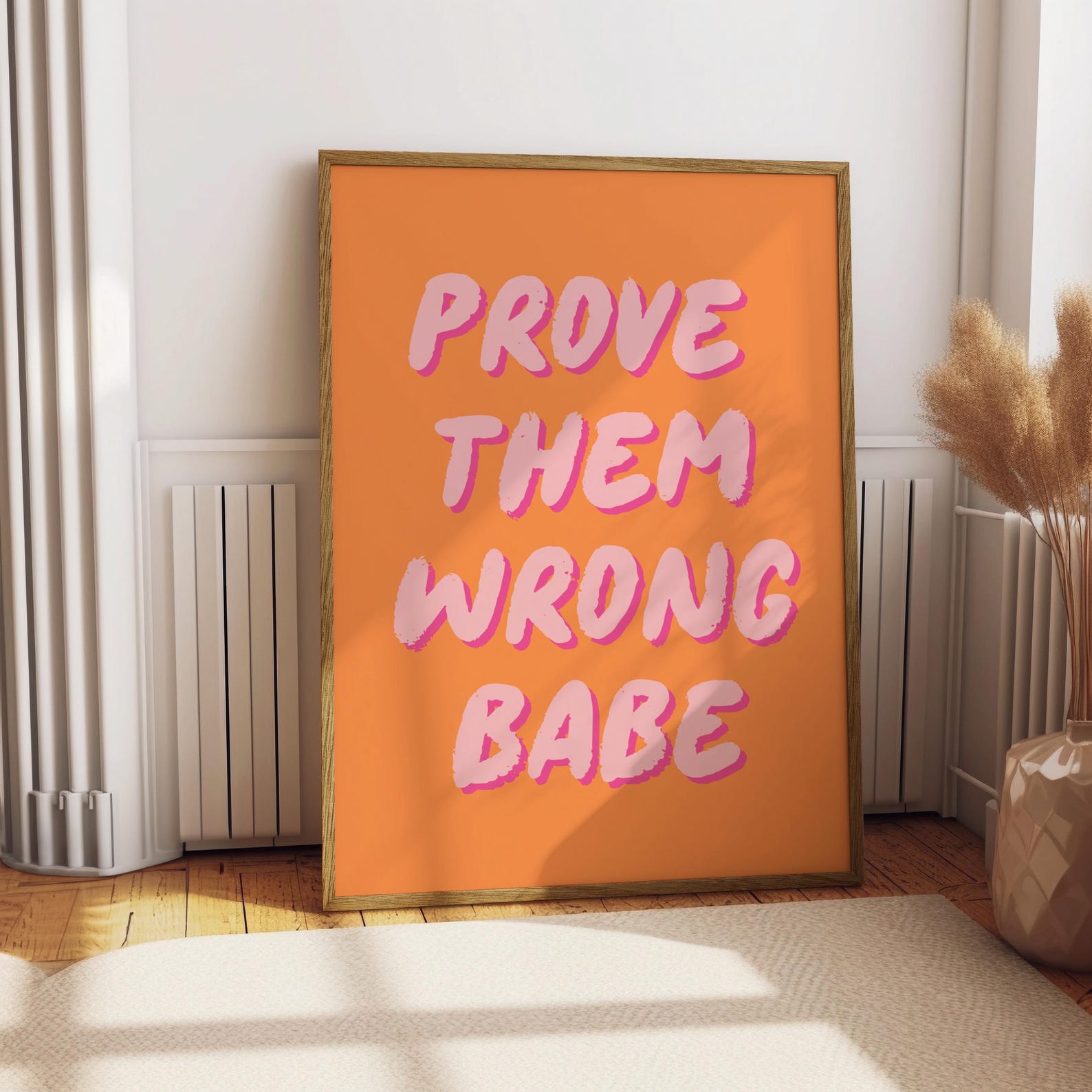Prove Them Wrong Babe Orange and Pink Wall Art Aesthetic Poster Dorm ...