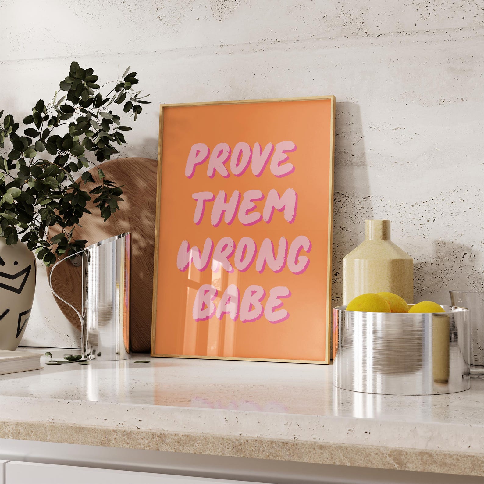 Prove Them Wrong Babe Orange and Pink Wall Art Aesthetic Poster Dorm ...