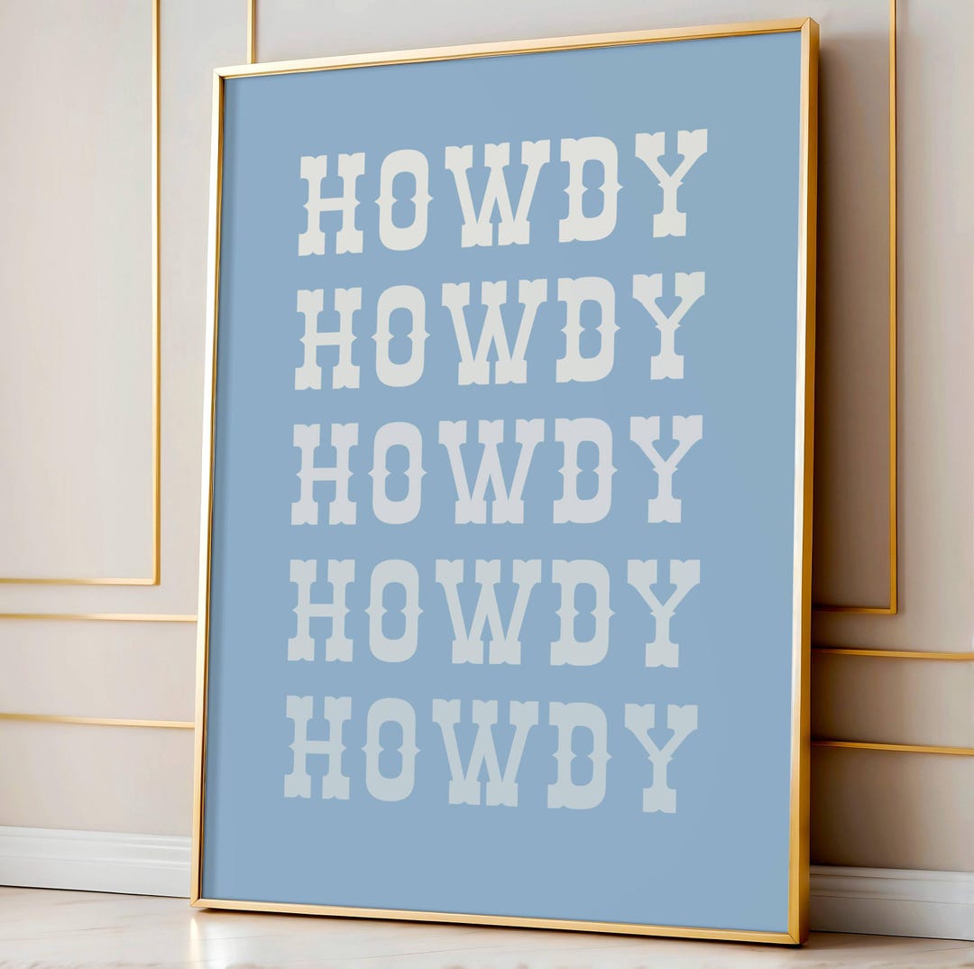 Howdy Poster, Blue Howdy Wall Art, Cowboy Prints, Cowgirl Dorm Decor ...