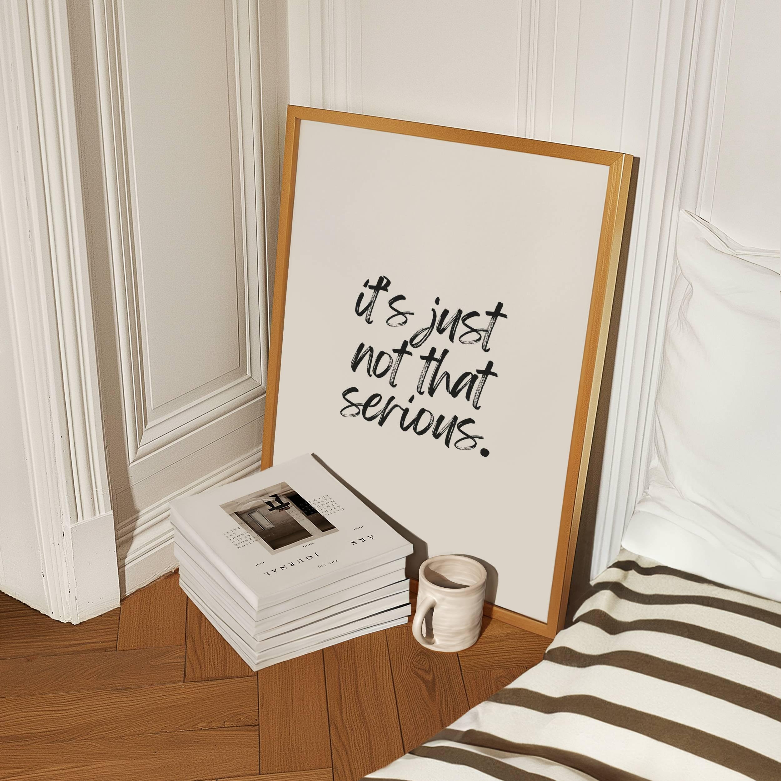 It's Not That Serious Print | Not That Deep | Funny Typography Poster ...