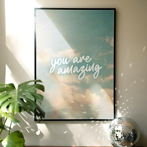 Affirmations Poster You Are Amazing Print | Blue Wall Art Dorm Room ...