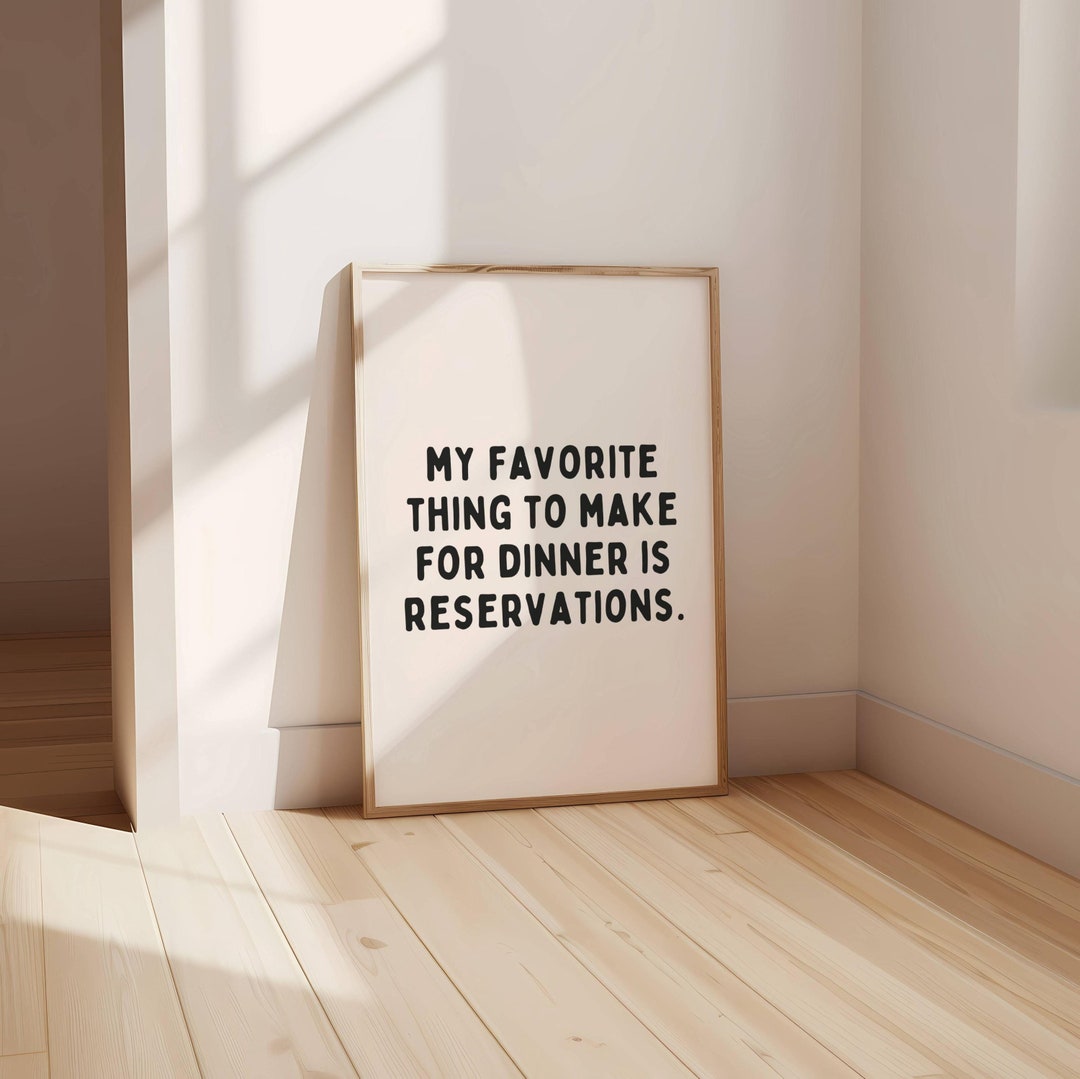 Lets Order Take Out Poster, My Favorite Thing to Make for Dinner is ...
