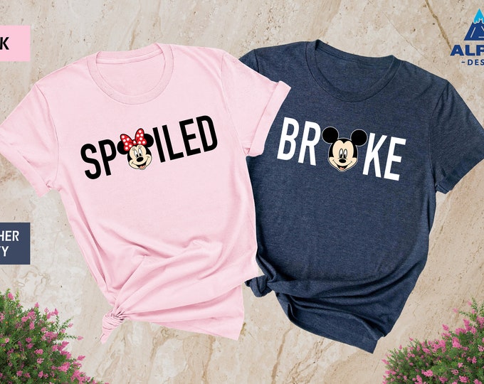 Broke and Spoiled Shirts, Couple Shirt, Funny Shirt, Anniversary Shirts ...