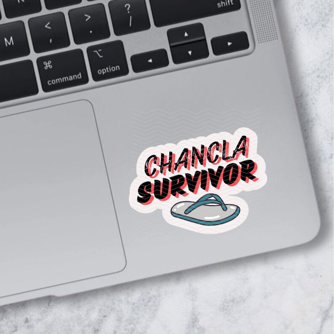 Chancla Survivor Vinyl Decal Sticker-funny Chancla Survivor Permanent ...
