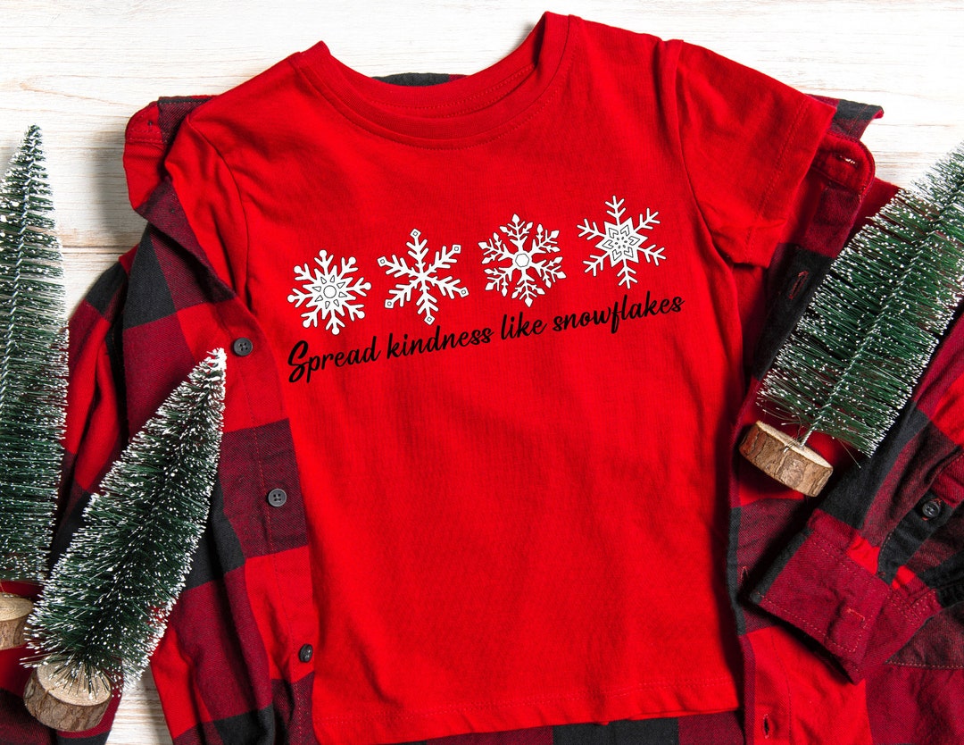 Spread Kindness Like Snowflakes PNG, SVG and JPEG Files Trendy ...