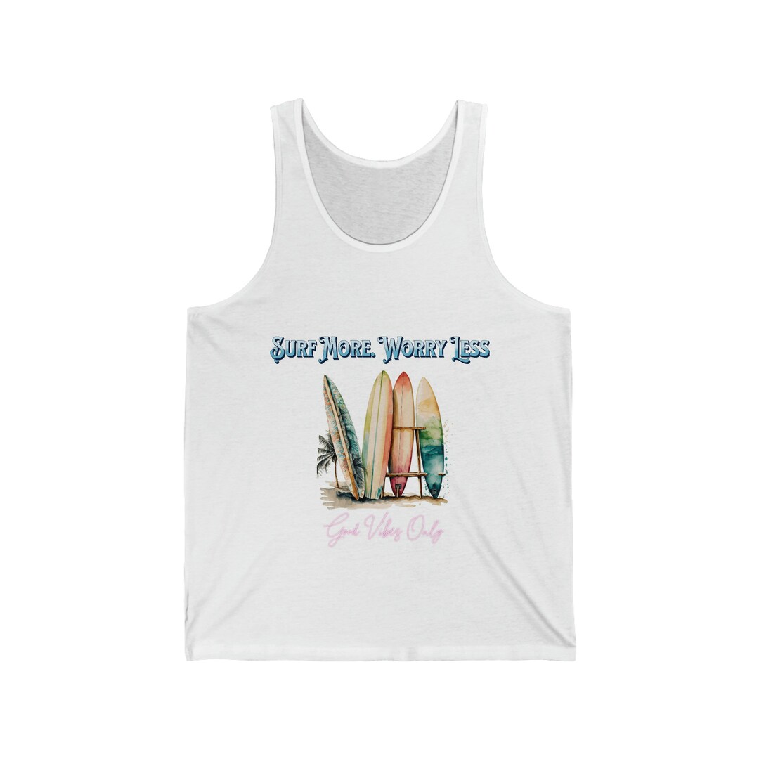Surf More Worry Less Tank Top, Surfing Tank Top, Surfer Tank Top ...