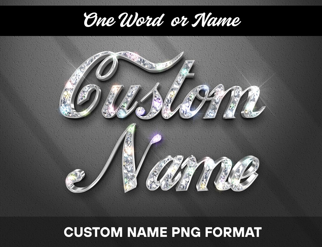 Custom Name PNG Personalized Text Diamond PNG DIY Name Wording Png File ...