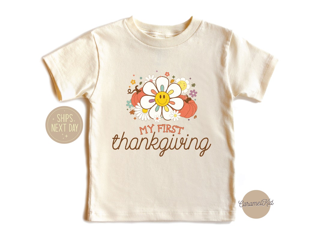 My First Thanksgiving Shirt, Toddler Shirt, Gifts for Kids ...