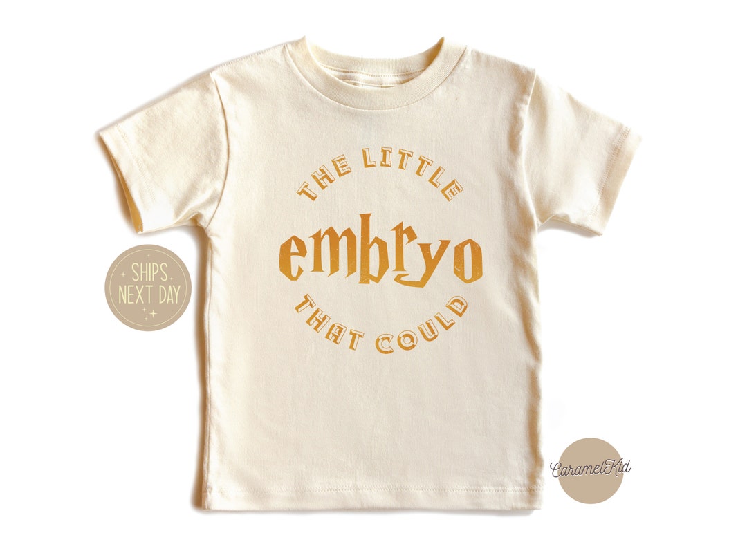 The Little Embryo That Could Shirt, Empowering Baby Bodysuits, Funny ...