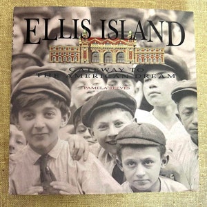 History of "ellis Island, Gateway to the American Dream", 1991 - Etsy