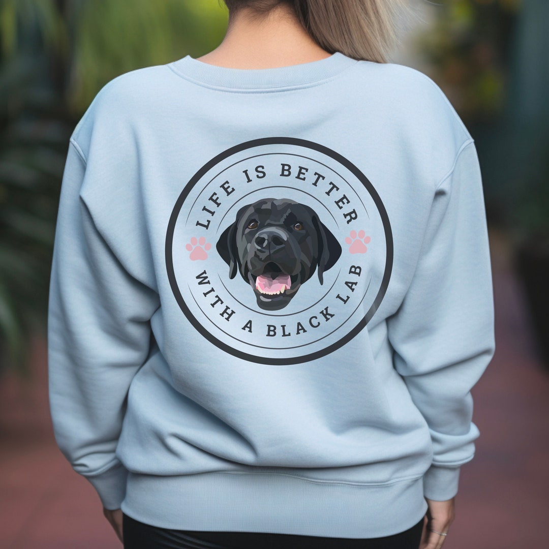 Black Lab Sweatshirt, Black Lab Gifts, Funny Black Lab, Matching Dog ...