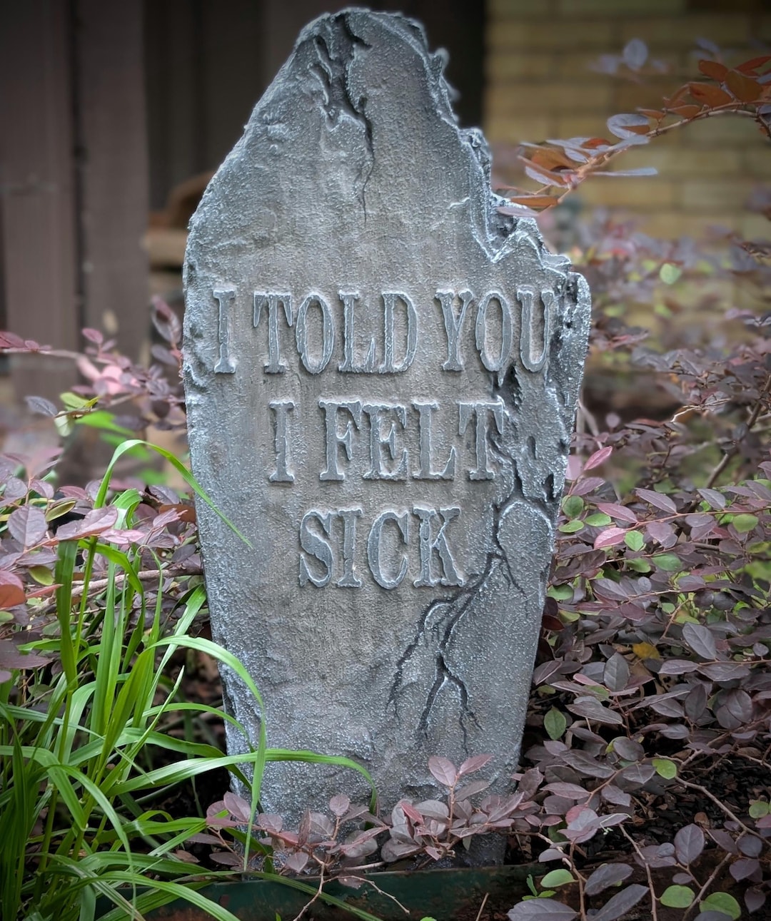 Funny "i Told You I Felt Sick" Cracked, Crooked, and Broken Tombstone ...