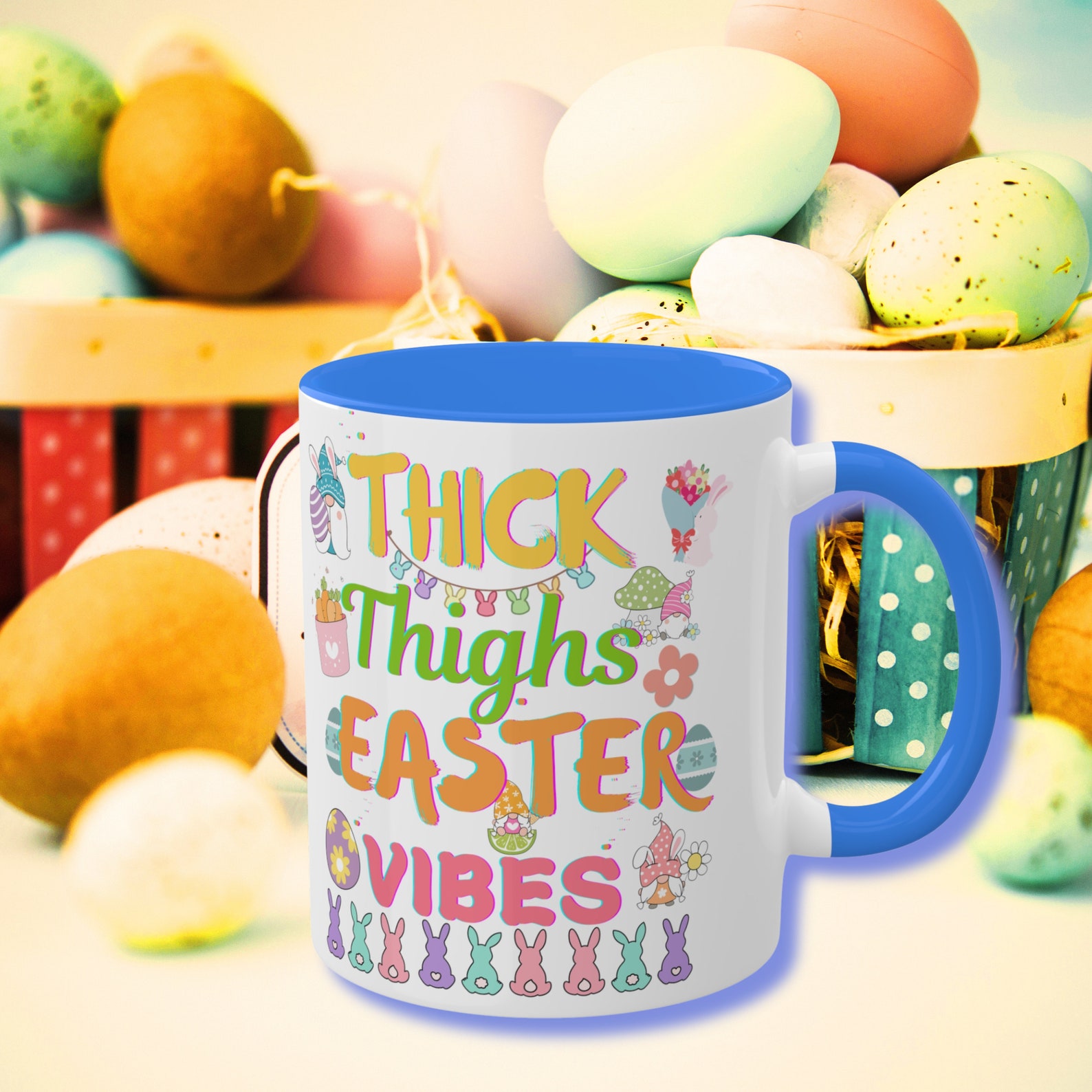 Easter Coffee Colorful Mug 11 Oz Fun Thick Thighs Easter Vibes Design Gift for Her, Perfect for ...