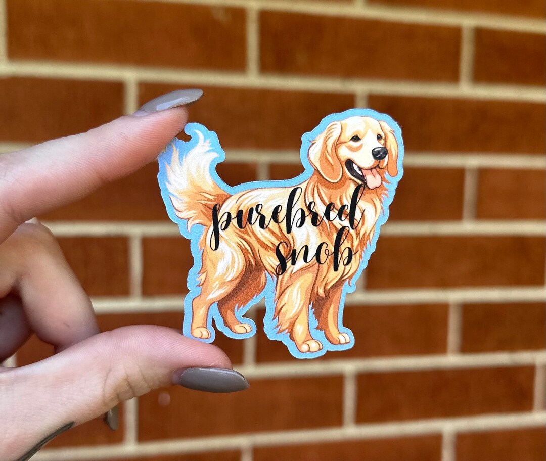 Purebred Snob Stickers | Golden Retriever | Golden Lovers | Purebred ...