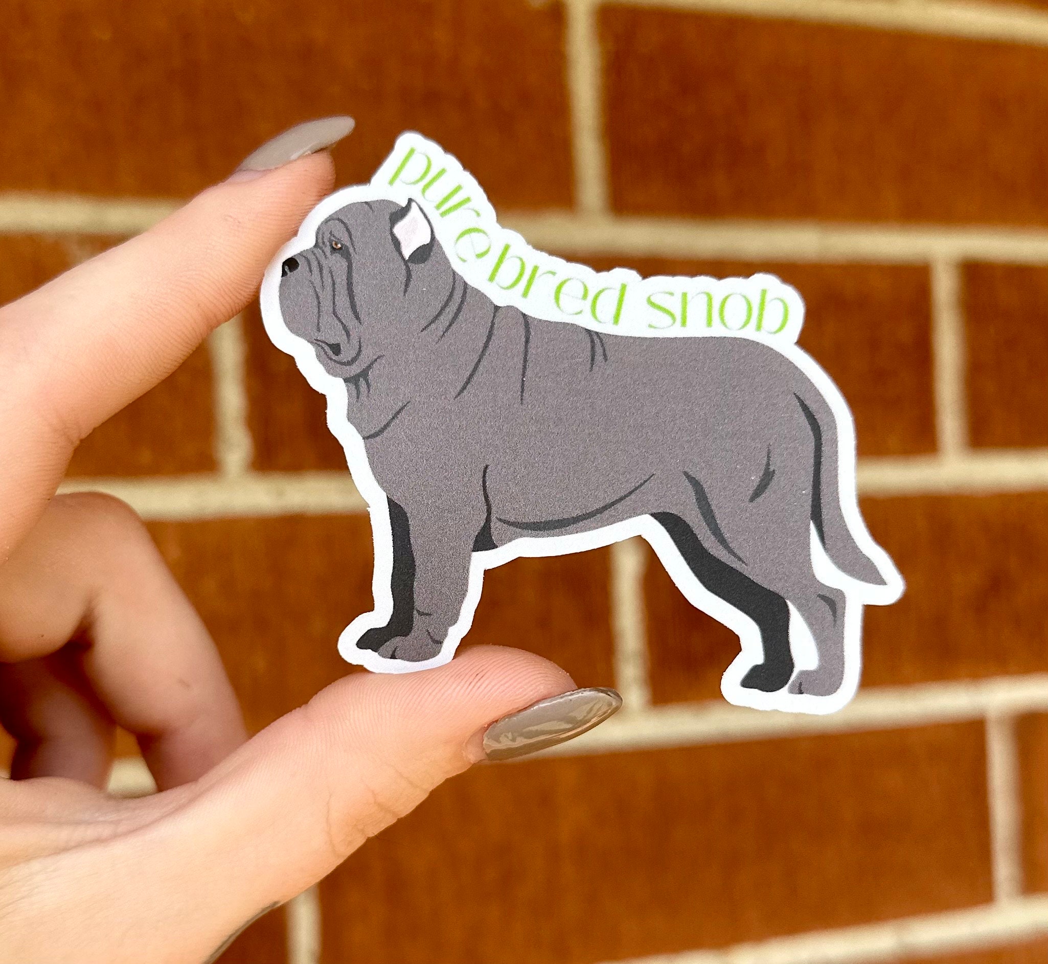 Purebred Snob Stickers Neopolitan Mastiff Working Dogs - Etsy