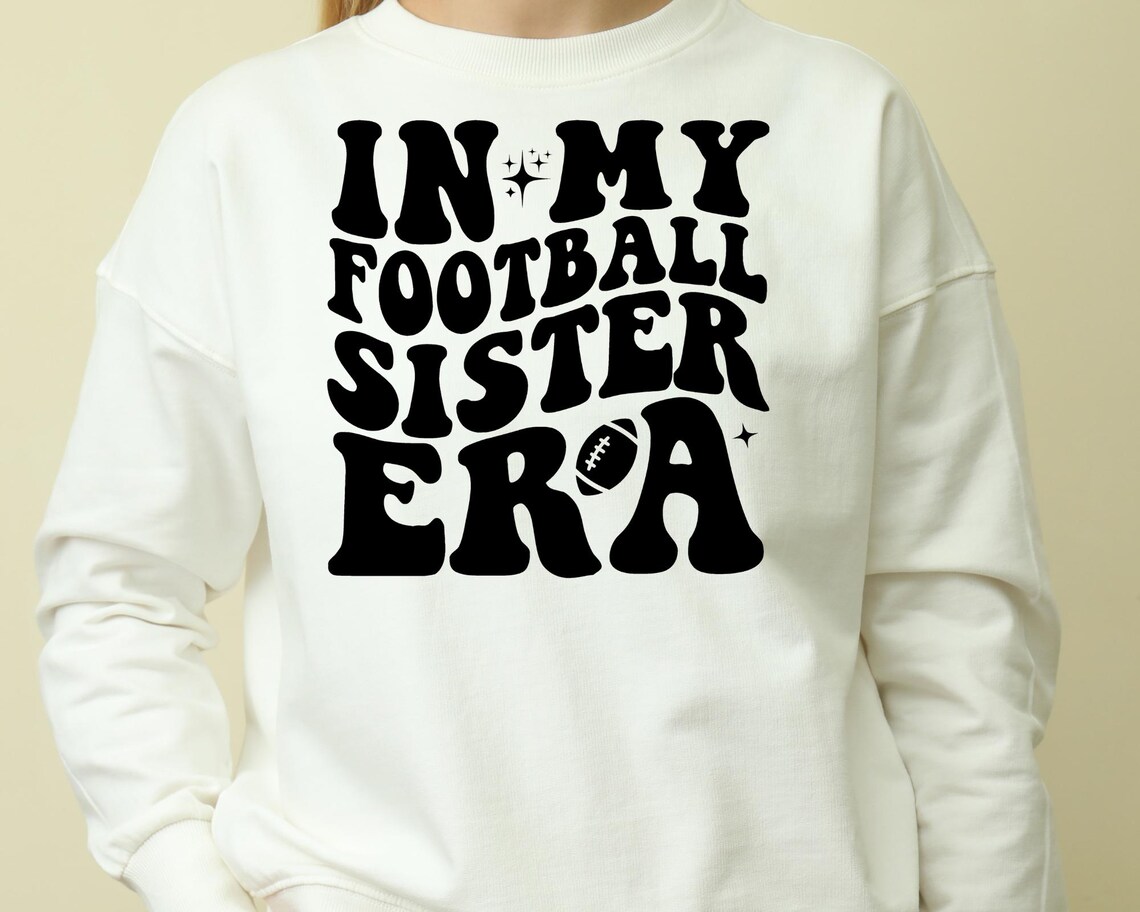 In My Football Sister Era Svg Png, Football Sister Svg, Football Sister ...