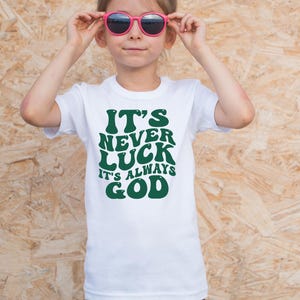 1+ It's Never Luck It's Always God Svg Png, Not Luck Just God Svg ...
