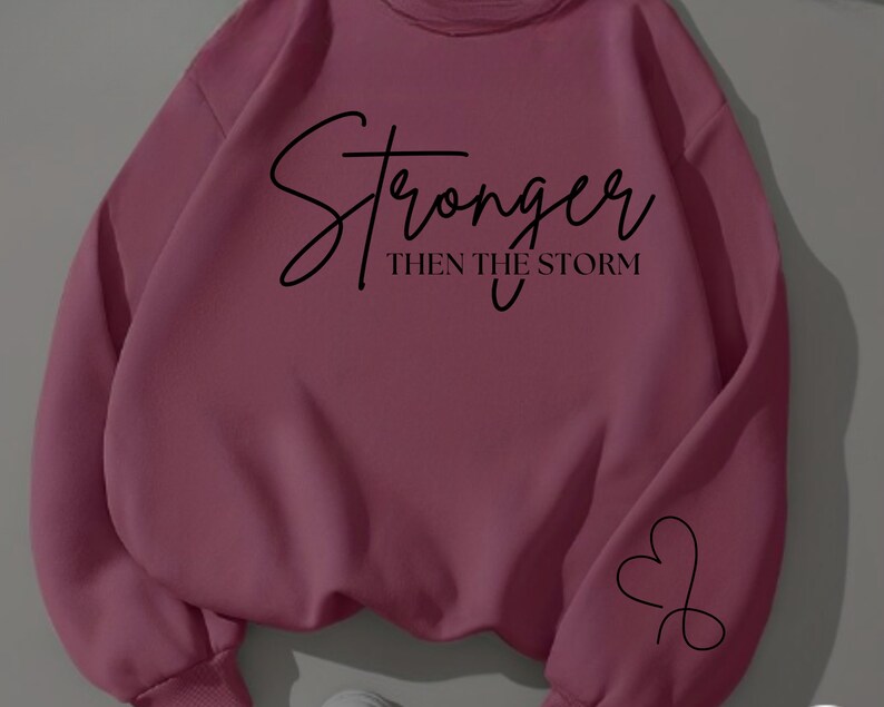 You Are Stronger Than the Storm Svg Png, Motivational Svg, Positive ...