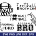 Football Brother Svg Bundle, Football Brother Png, Football Shirt Svg ...
