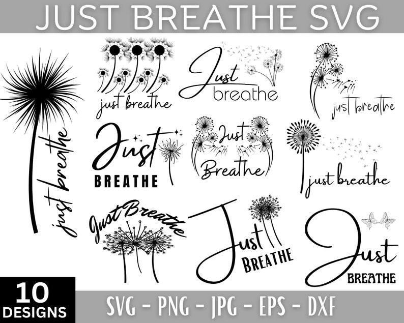 Just Breathe Svg Bundle, Just Breathe Clipart, Inspirational Svg, Just ...