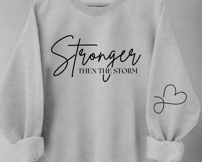 You Are Stronger Than the Storm Svg Png, Motivational Svg, Positive ...