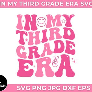 In My Third Grade Era Svg Png, in My Third Grade Era Png, 3rd Grade Era ...