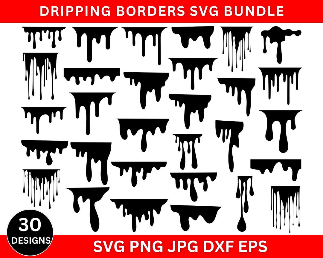 30+ Dripping Borders Svg Bundle, Melting Cricut Dripping Design, Paint ...