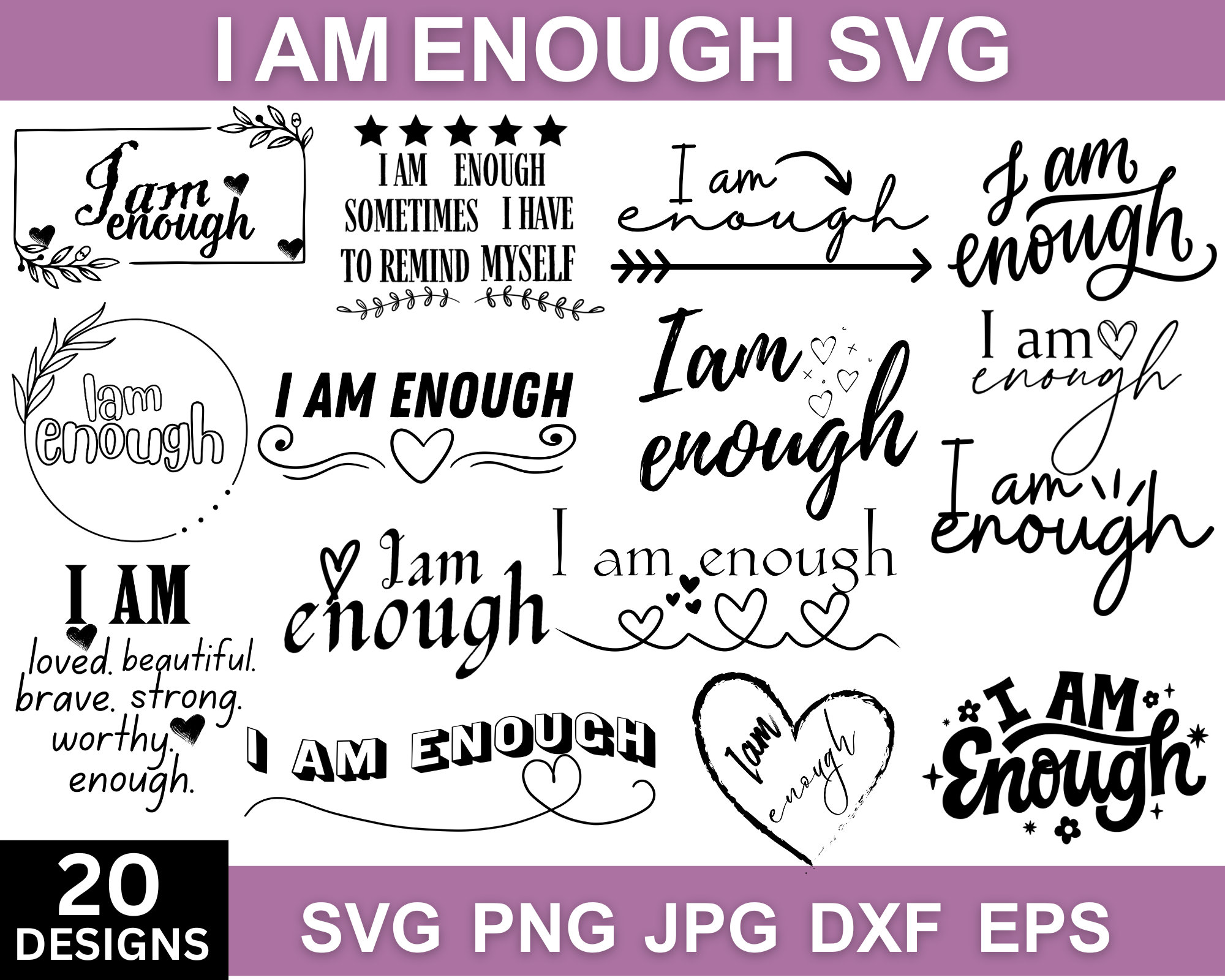 20+ I Am Enough Svg Bundle, Inspirational Svg, Motivational Svg, Self ...
