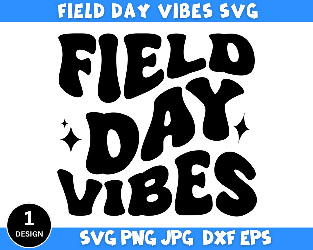Field Day Vibes Svg Png, Svg for Shirts, Kids Field Day 2024, T Shirt ...