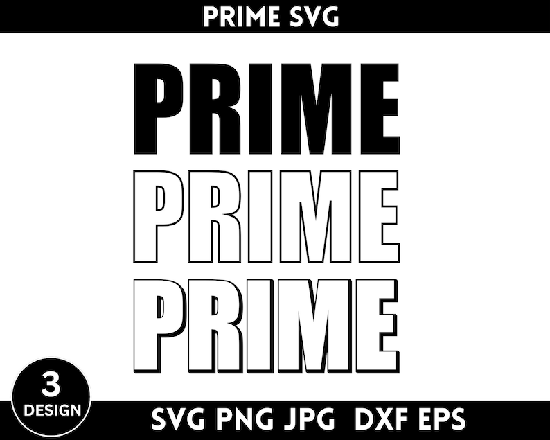 Prime Svg Png File, Prime Cut File, Prime Dxf, Prime Clipart, Prime ...