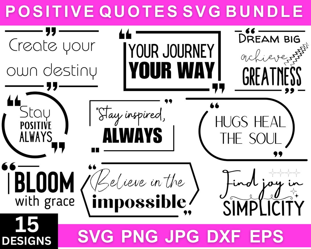 Positive Quote Svg Bundle, Motivational Svg, Commercial Use Svg ...