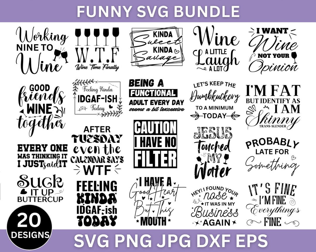 20+ Funny Quotes Svg Bundle, Sarcastic Quotes Svg, Sassy Shirts Svg ...